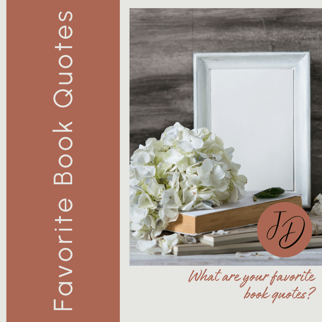 Favorite Book Quotes - Jen Dodrill Writes